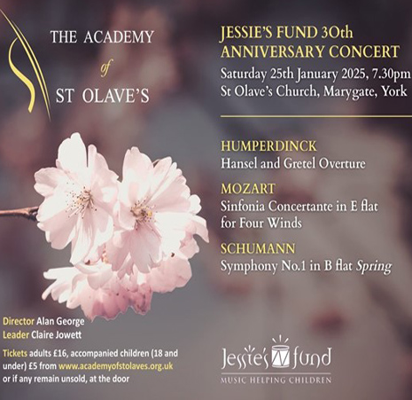 The Academy of St Olave’s concert for our 30th Anniversary – Jessie's Fund